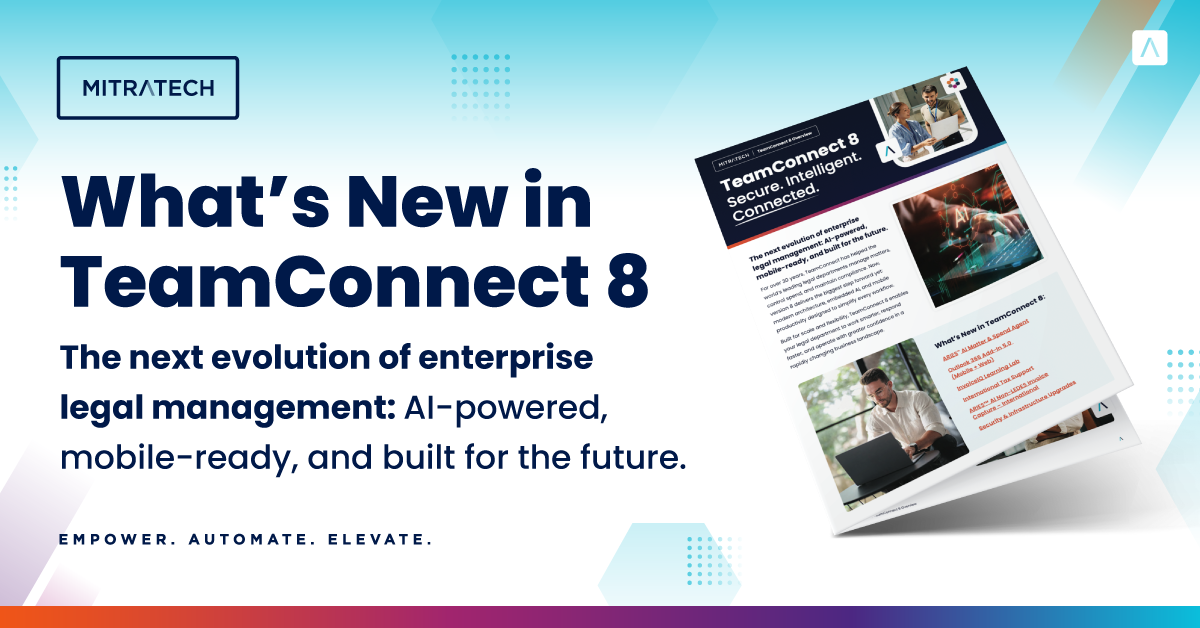 Discover What’s New in Mitratech TeamConnect